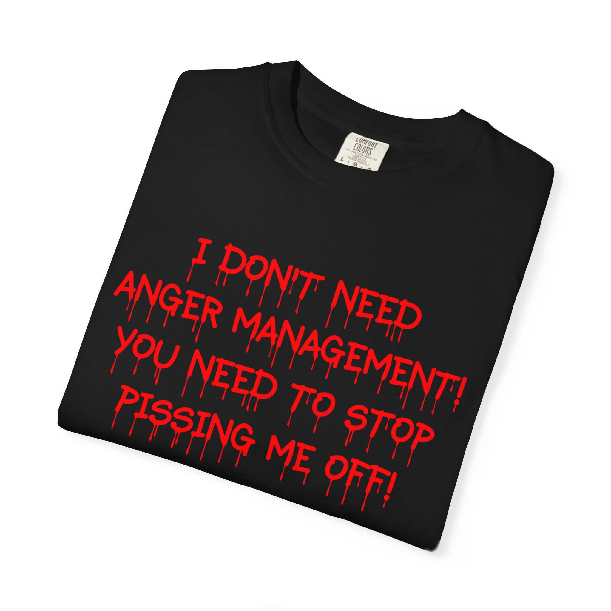 I don’t need anger management – Morbiditees And More