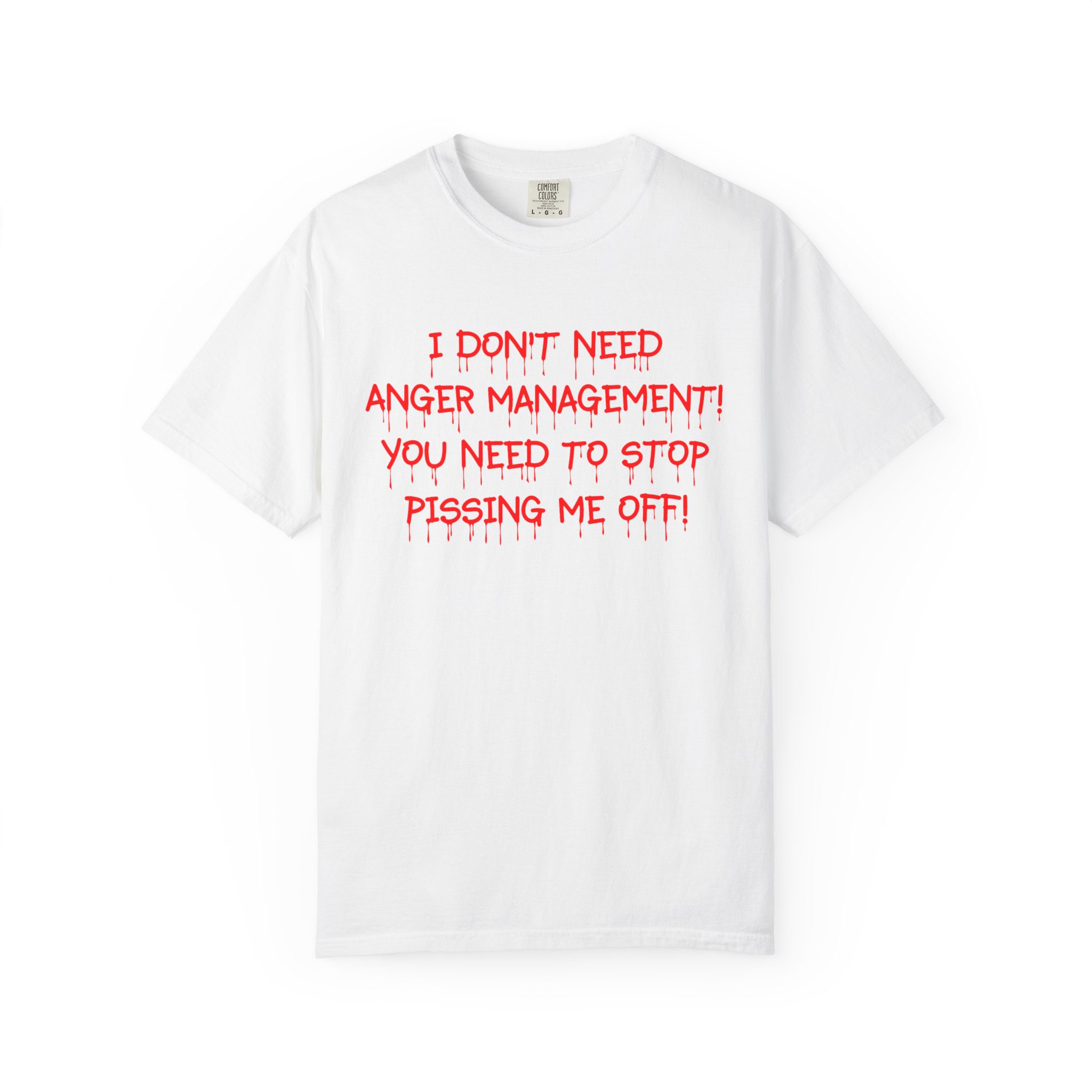 I don’t need anger management – Morbiditees And More